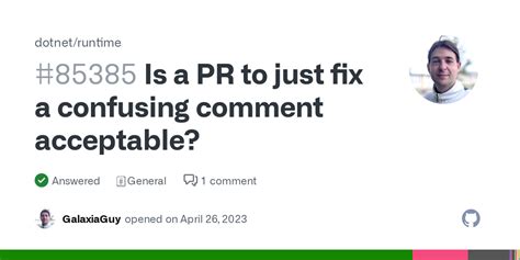 Is A Pr To Just Fix A Confusing Comment Acceptable · Dotnet Runtime