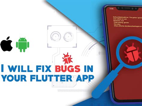 Bugs Fixed In Your Flutter Android Ios Web Application Upwork