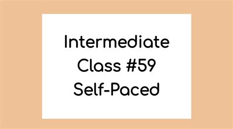 Intermediate Spring Break 1 Self Paced Class Expedition Spanish
