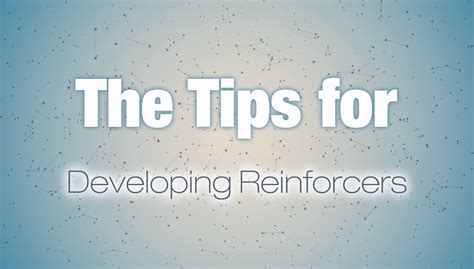 Tips For Developing Reinforcers Apsparks