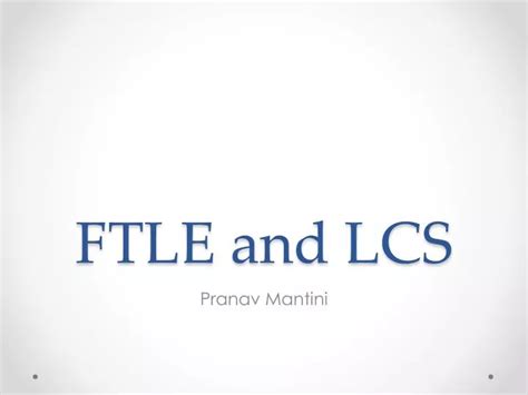 Ppt Ftle And Lcs Powerpoint Presentation Free Download Id6208833