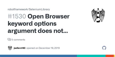 Open Browser Keyword Options Argument Does Not Support Parsing Complex