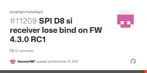 Spi D8 Si Receiver Lose Bind On Fw 430 Rc1 · Issue 11209