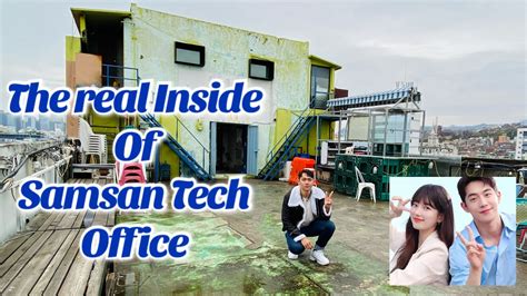The Real Inside Of Startup Samsan Tech Office” Filming Location Part 1 Youtube