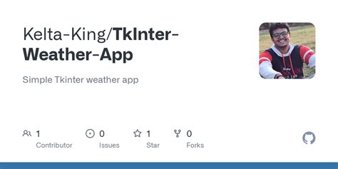 GitHub Kelta King TkInter Weather App Simple Tkinter Weather App