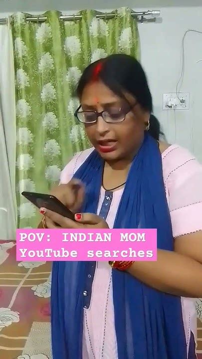 Pov Indian Mom Youtube Searches 😝😜 Radha Shrivtastava Trending