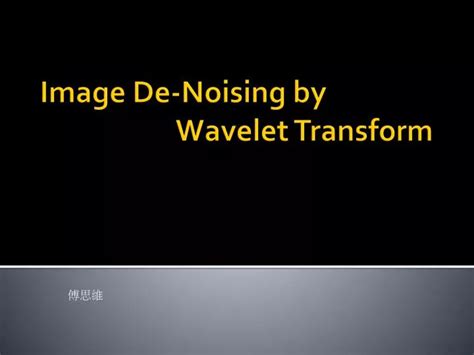 ppt image de noising by wavelet transform powerpoint presentation free download id 1990688