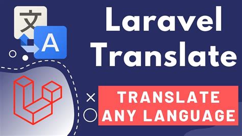 Laravel Google Translate Package YouTube