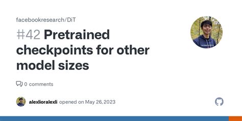Pretrained Checkpoints For Other Model Sizes Issue Facebookresearch DiT GitHub