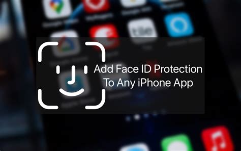 How To Add Face Id Protection To Any Iphone App With Shortcuts Ios Hacker