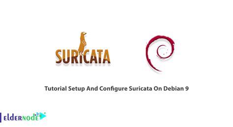 Tutorial Setup And Configure Suricata On Debian Eldernode Blog