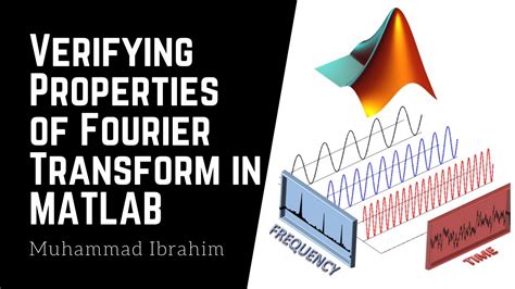 Verifying Properties Of FourierTransform In MATLAB YouTube