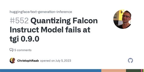 Quantizing Falcon Instruct Model Fails At Tgi Issue Huggingface Text Generation