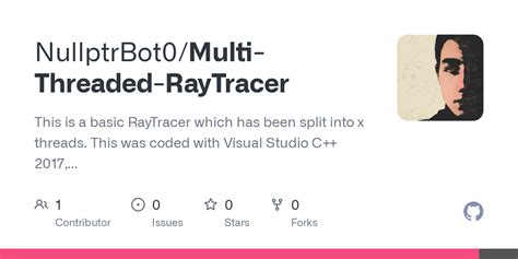 github nullptrbot0 multi threaded raytracer this is a basic