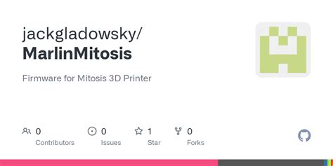 Github Jackgladowskymarlinmitosis Firmware For Mitosis 3d Printer