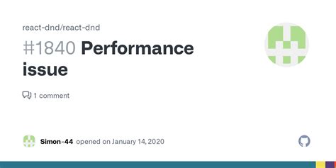 Performance Issue · Issue 1840 · React Dndreact Dnd · Github