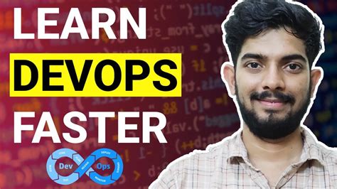 5 Tips For Learning Devops Faster How To Become Good In Devops Youtube