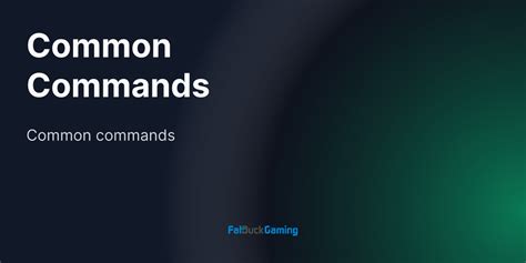 Common Commands · Fat Duck Gaming