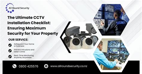 The Ultimate Cctv Installation Checklist Ensuring Maximum Security For Your Property By All