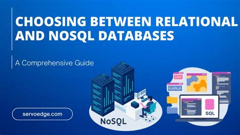 Choosing Between Relational And Nosql Databases A Comprehensive Guide