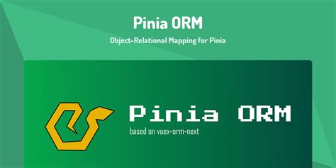 Pinia Orm Object Relational Mapping For Pinia Made With Vuejs