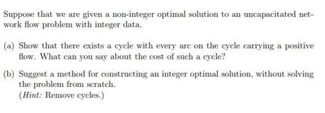 Suppose That We Are Given A Non Integer Optimal