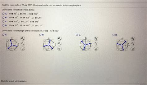 Solved Find the cube roots of cis º Graph each cube Chegg com