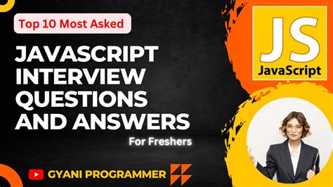 Javascript Interview Questions And Answers Most Asked Javascript