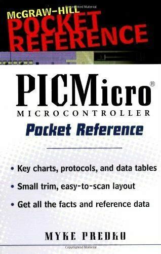 Picmicro Microcontroller Pocket Reference Myke Predko Mcgraw Hill 4960 Picclick Au