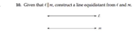 Solved Given That Lm construct A Line Equidistant From L Solved Given That Lm construct A Line Equidistant From L