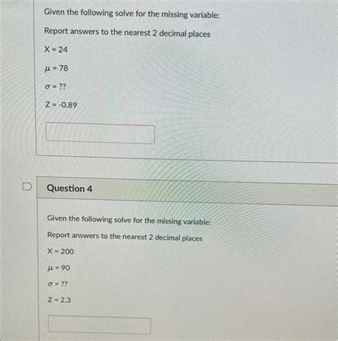 Solved Given The Following Solve For The Missing Variable Chegg