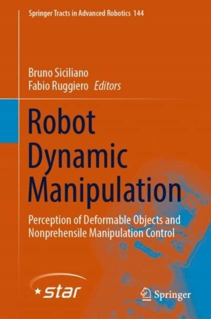 Robot Dynamic Manipulation Perception Of Deformable Objects And Nonprehens 16458819756