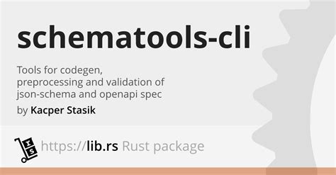 schematools cli — command line utility in rust lib rs