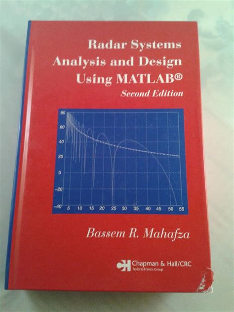 radar systems analysis and design using matlab second edition mahafza