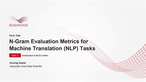 Sigmoid On Linkedin Episode 10 Evaluation Metrics For Nlp Part 1