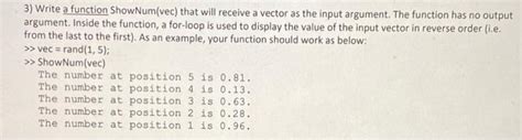 Solved 3 Write A Function Shownum Vec That Will Receive A