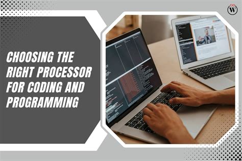 how to choose the right processor for coding and programming 6 best tips cio women magazine