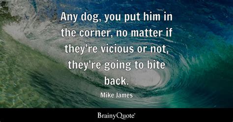 Top 10 Bite Quotes Brainyquote