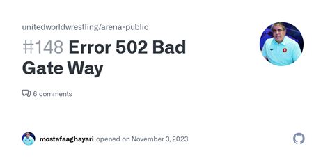 Error Bad Gate Way Issue Unitedworldwrestling Arena Public GitHub