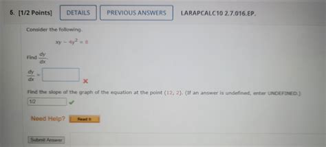 Solved Consider The Following Xy−4y2 8 Find Dxdy Dxdy