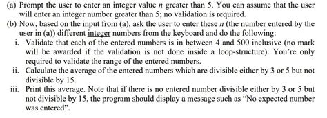 Solved A Prompt The User To Enter An Integer Value N