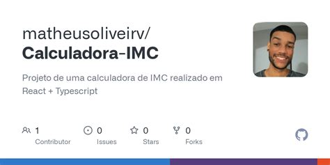 GitHub Matheusoliveirv Calculadora IMC Projeto De Uma Calculadora De IMC Realizado Em React