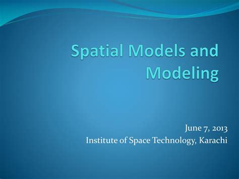PPT Spatial Models And Modeling PowerPoint Presentation Free Download ID 2116629