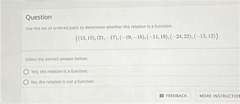 Solved Questionuse The Set Of Ordered Pairs To Determine