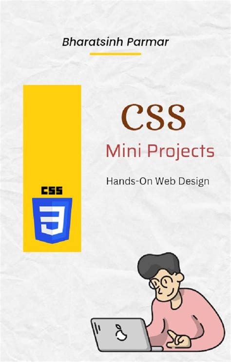 Css Mini Projects Hands On Web Design Ebook Parmar Bharatsinh Kindle Store