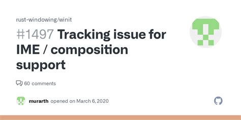 tracking issue for ime composition support · issue 1497 · rust