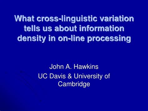 Ppt What Cross Linguistic Variation Tells Us About Information