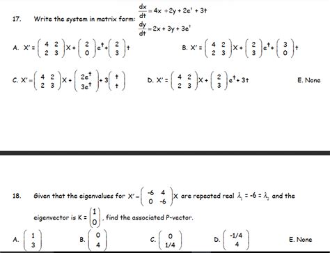 Solved Write The System In Matrix Form Dxdt 4x 2y