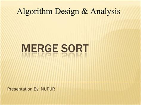 Merge Sort Algorithm Power Point Presentation Ppt