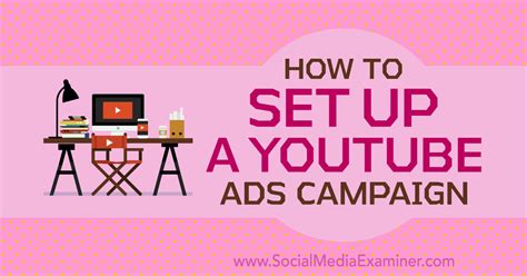 How To Set Up A Youtube Ads Campaign Kogital